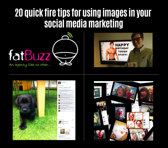 20 quick fire tips for using images in your social media marketing ...